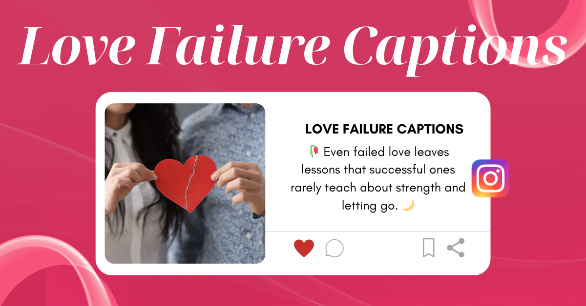 200+ Heartbreak Captions for Your Breakup (2026)