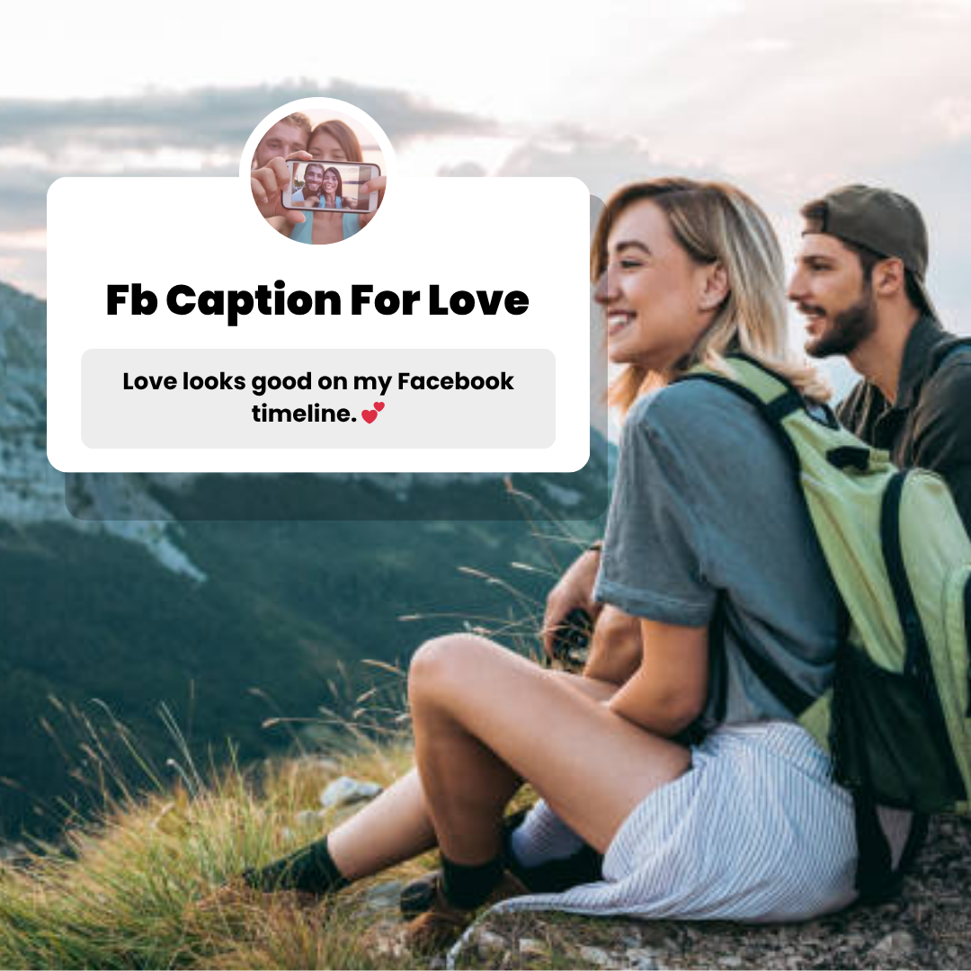 FB Captions for Love: 200+ Perfect Quotes for Your Posts (2025)