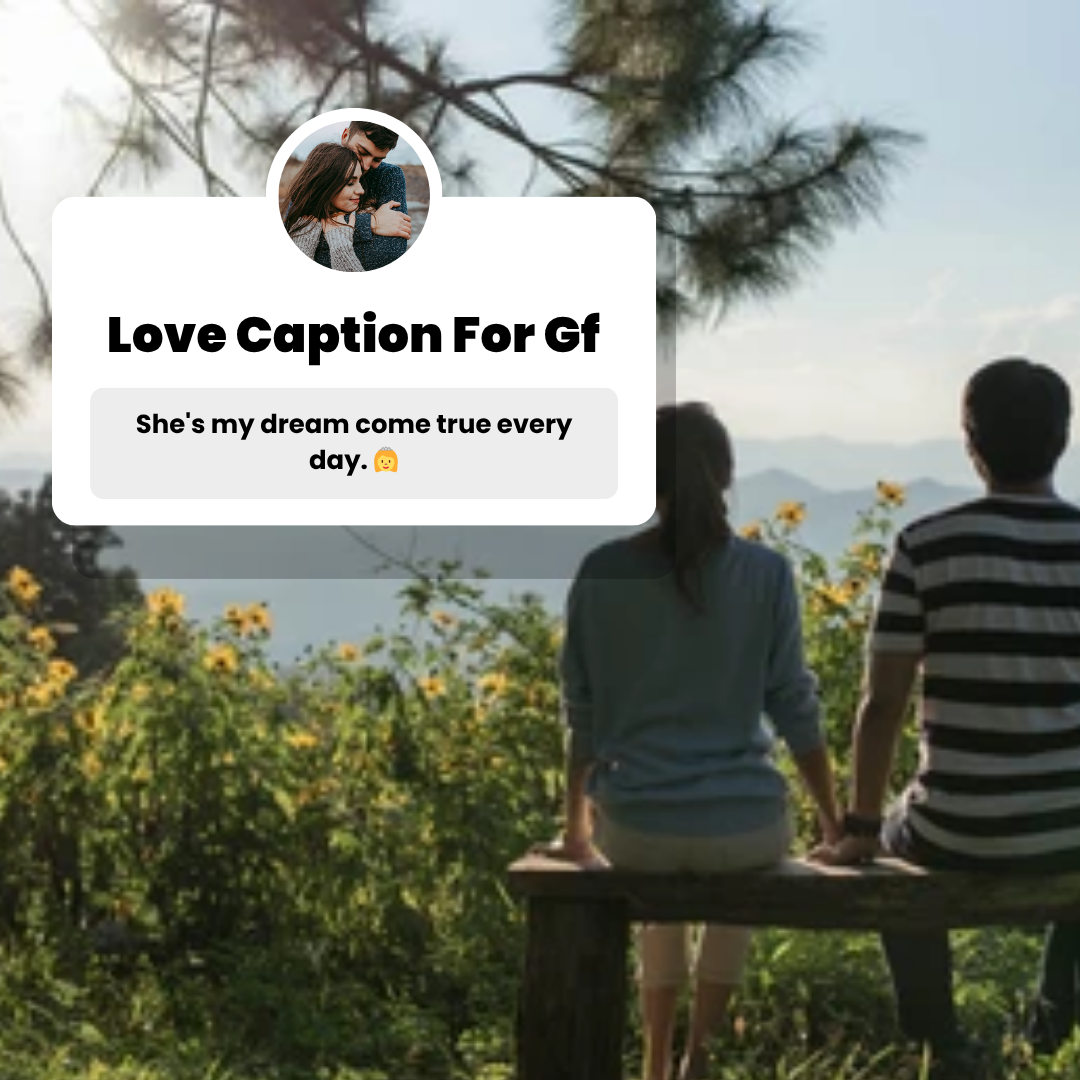500+ Love Captions for Girlfriend : Sweet, Funny & Deep (2026)