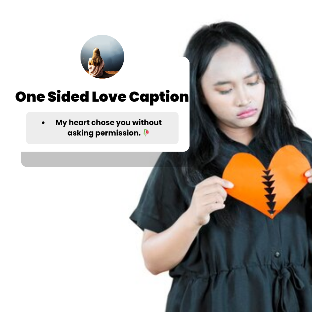 150+ One Sided Love Captions for Instagram (2026)